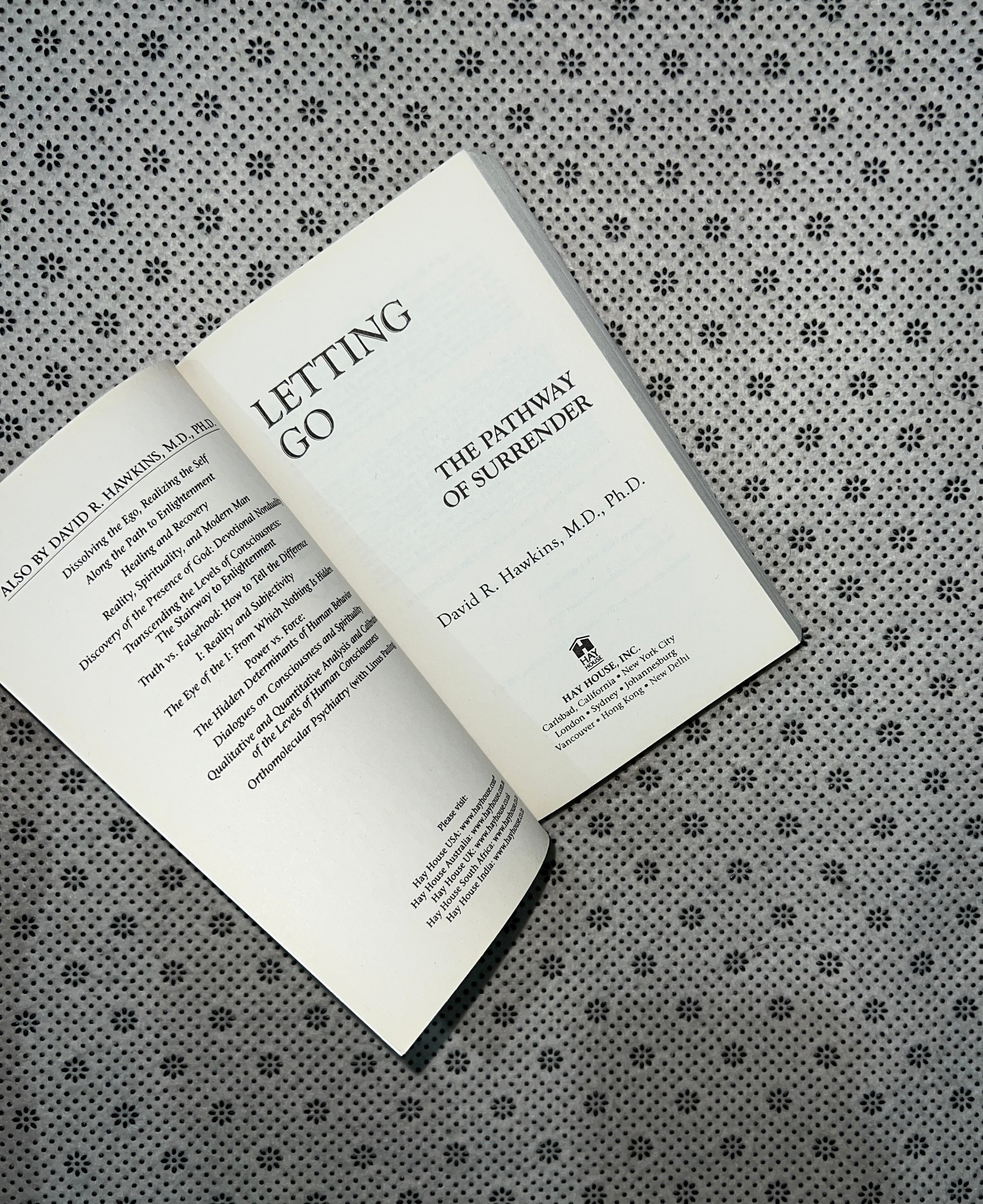 LETTING GO: THE PATHWAY OF SURRENDER by David R. Hawkins – Booksturner